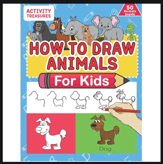 HOW TO DRAW Animals For Kids A Step-By-Step Drawing Book. Learn How To ...