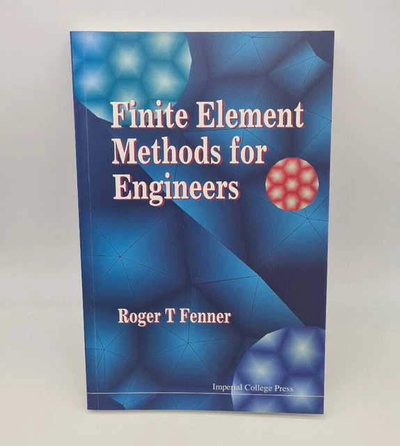 FINITE ELEMENT METHODS For Engineers By Roger T Fenner Paperback 1996 New £15.99 - PicClick UK