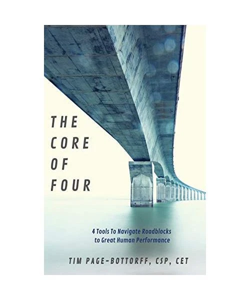 THE CORE OF Four: 4 Tools To Navigate Roadblocks To Great Human ...
