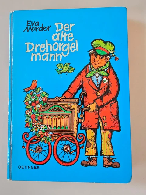 EVA MARDER. DER alte Drehorgelmann. Gebundene Ausgabe 1969. Illustr Rolf Rettich EUR 10,90 ...