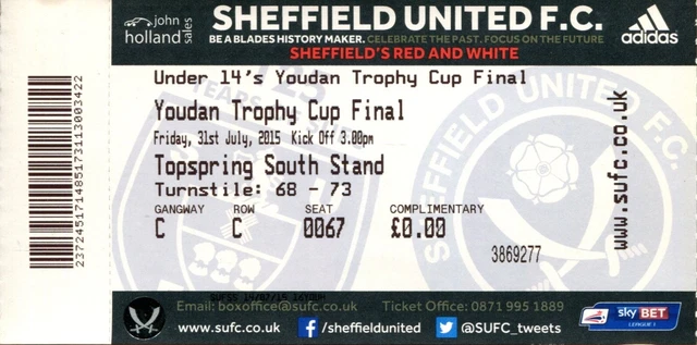 A3 YOUDAN TROPHY Cup Final 31/07/15 Ticket Sheffield United £1.50 ...