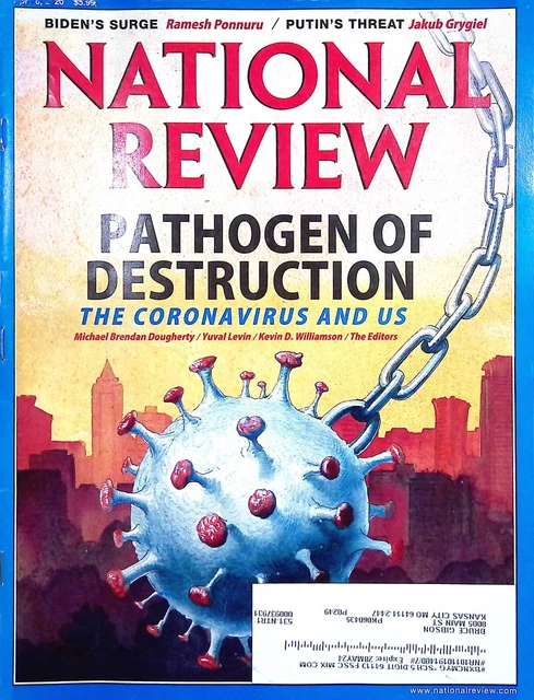 NATIONAL REVIEW MAGAZINE April 6, 2020 Pathogen of Destruction The ...
