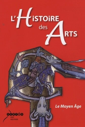 L'HISTOIRE DES ARTS: Le Moyen Age EUR 3,99 - PicClick FR