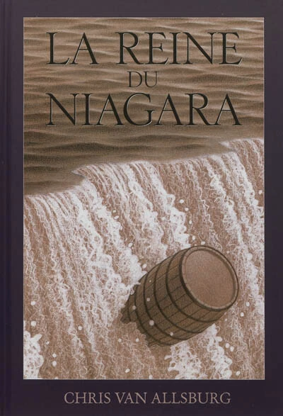 LA REINE DU Niagara, Chris Van Allsburg et Isabelle Reinharez EUR 3,00 ...