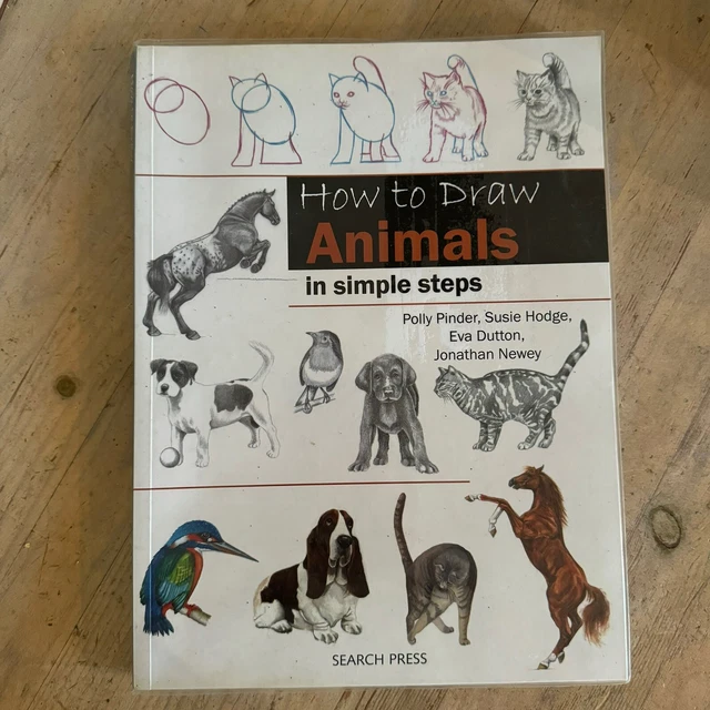 HOW TO DRAW Animals: In Simple Steps By Eva Dutton, Paperback £6.50 ...