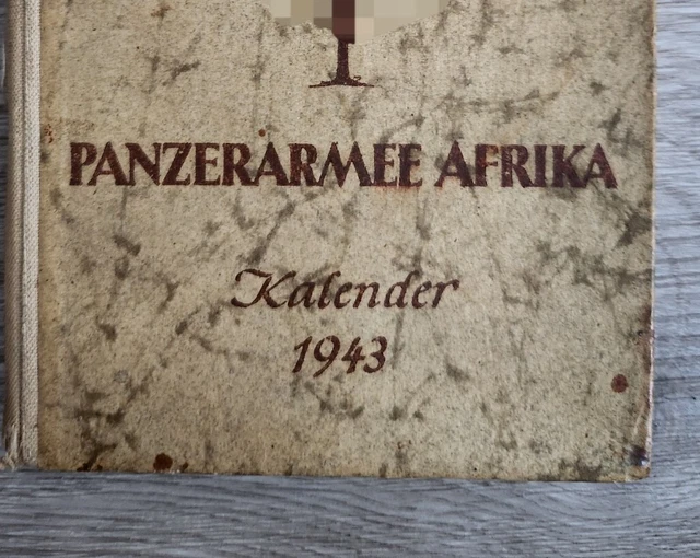 1943 WWII GERMAN Afrika Korps DAK Diary Calendar Kalender. Panzerarmee ...