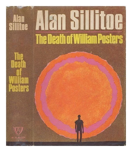 SILLITOE, ALAN THE Death of William Posters 1965 prima edizione ...