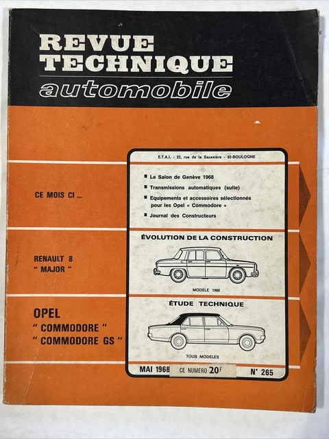 RTA TECHNICAL REVIEW N°265. OPEL COMMODORE-COMMODORE GS. May 1968. £10. ...