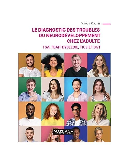 LE DIAGNOSTIC DES troubles du neurodéveloppement chez l'adulte: TSA ... LE DIAGNOSTIC DES troubles du neurodéveloppement chez l'adulte: TSA ...