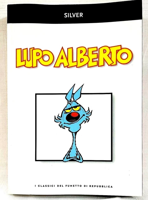 I CLASSICI DEL Fumetto Di Repubblica Lupo Alberto # 47 Italian Graphic ...