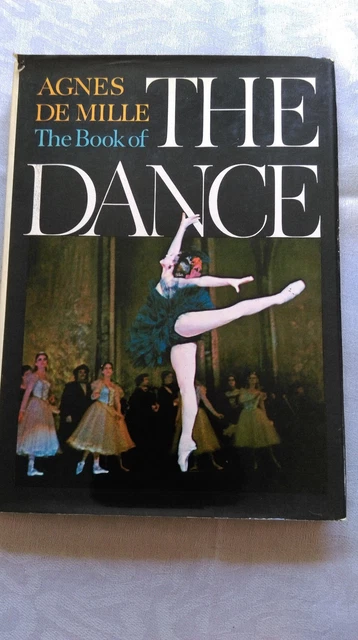AGNES DE MILLE The Book Of The Dance EUR 27,00 - PicClick FR