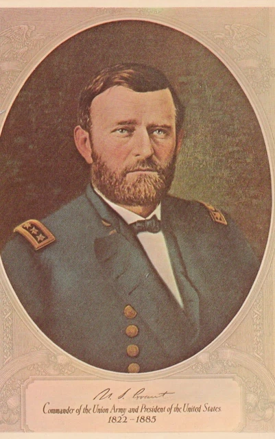 GENERAL ULYSSES S Grant Commander of Union Armies Pres. US Postcard $3. ...