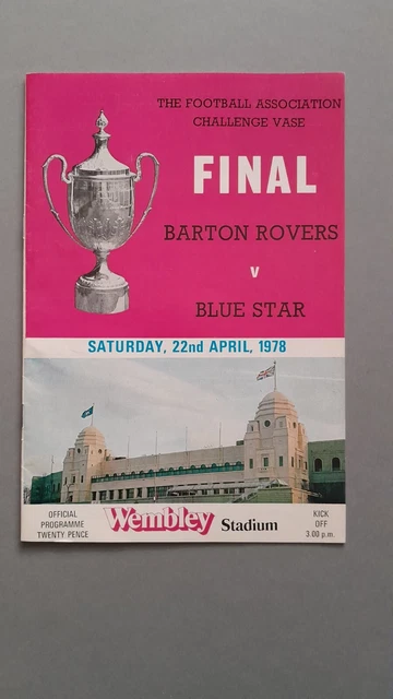 BARTON ROVERS V Blue Star : 1978 FA Vase Final - Programme de match ...