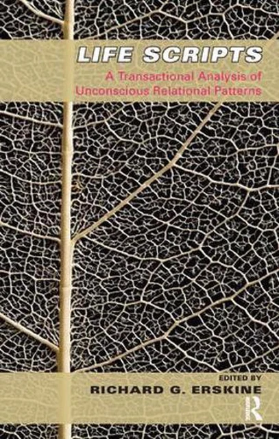 LIFE SCRIPTS: A Transactional Analysis of Unconscious Relational ...