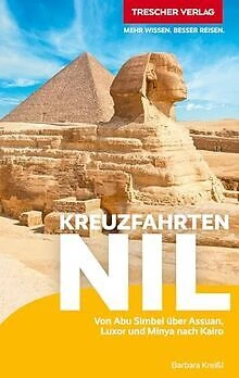 TRESCHER REISEFÜHRER KREUZFAHRTEN Nil: Von Abu Simbel... | Livre | état ...