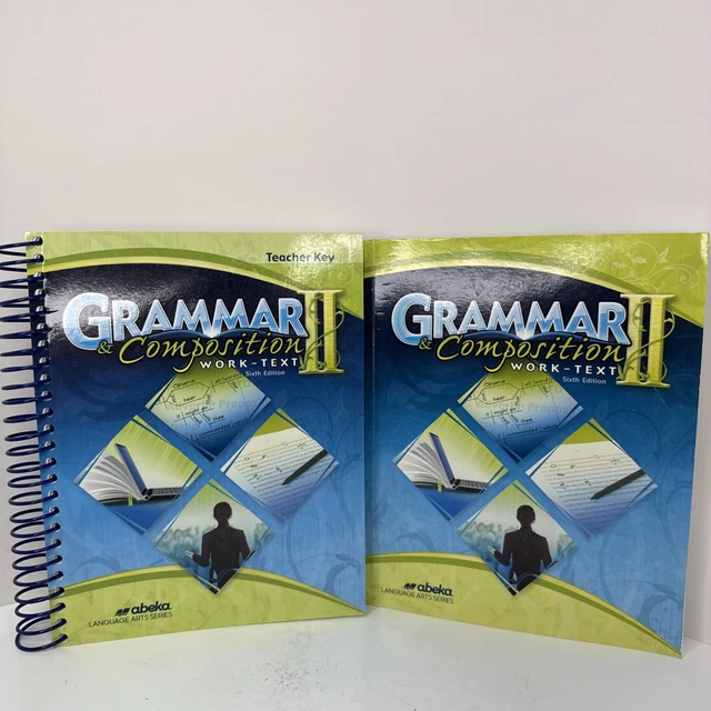 ABEKA GRAMMAR AND Composition II Work Text & Teacher Key Sixth Edition ...