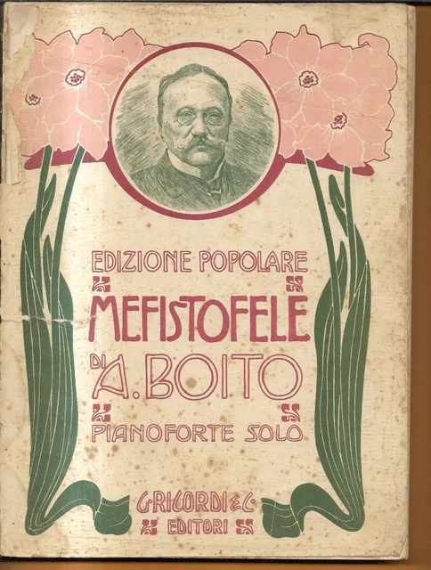 SPARTITO A. BOITO Mefistofele Pianoforete Solo Ricordi Editore 1917 EUR ...