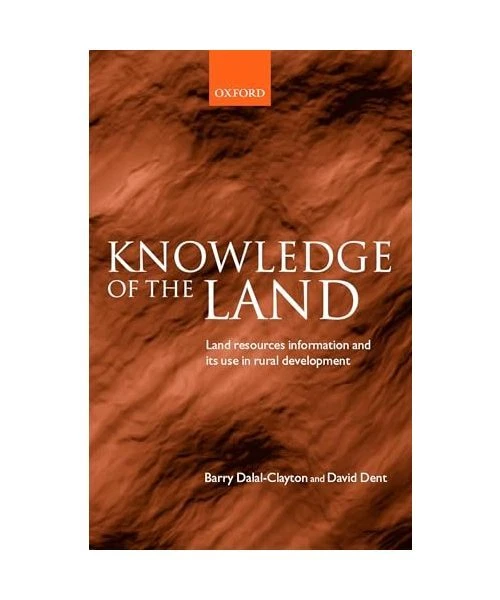 KNOWLEDGE OF THE Land: Land Resources Information and Its Use in Rural ...