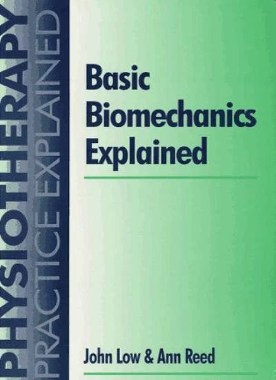 BASIC BIOMECHANICS EXPLAINED (Physiotherapy Practice Explained)- £6.25 - PicClick UK