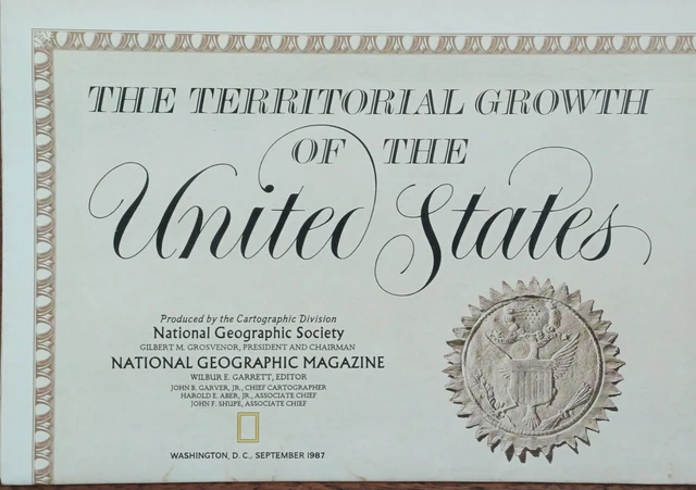 NATIONAL GEOGRAPHIC MAP The Territorial Growth of the United States ...