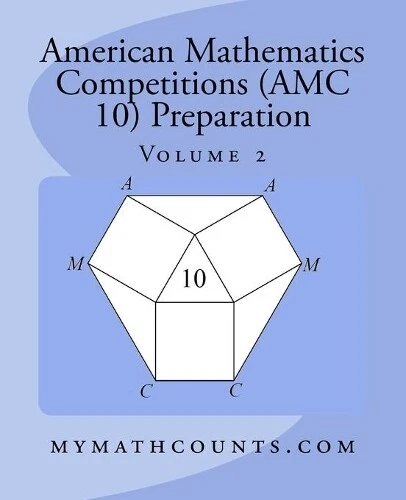 YONGCHENG CHEN American Mathematics Competitions (AMC 10) Preparation ...