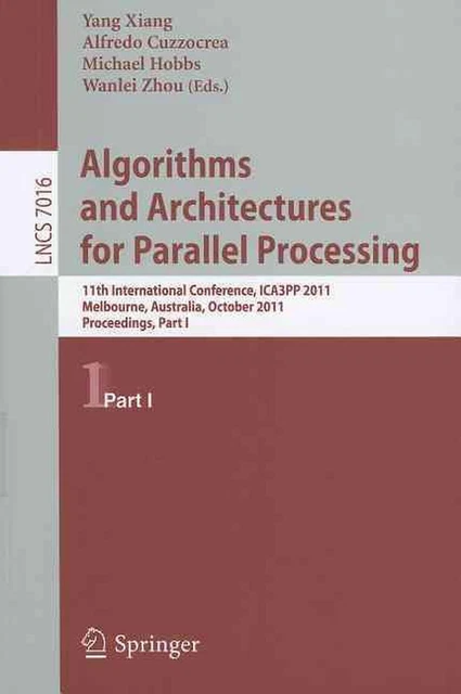Algorithms And Architectures For Parallel Processing Part I 11th