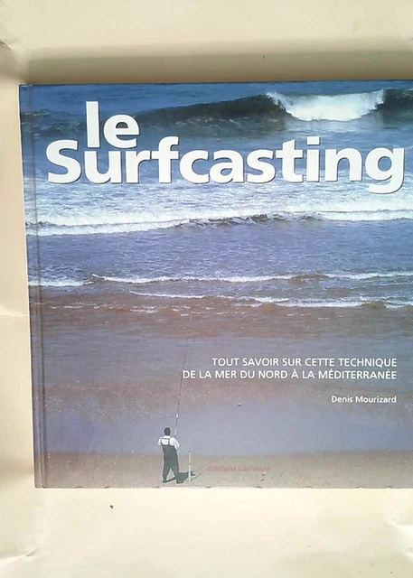 LE SURFCASTING TOUT savoir sur cette technique de la mer du Nord à la ...