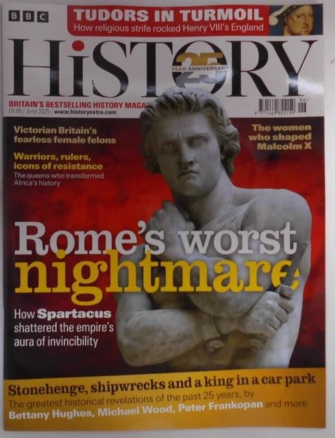 BBC HISTORY MAGAZINE June 2025 Spartacus: Rome's worst nightmare ...