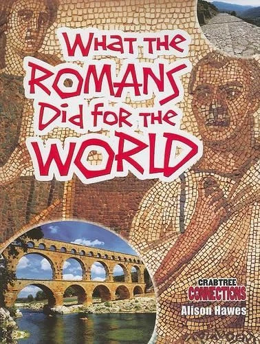 ALISON HAWES WHAT the Romans Did for the World (Poche) EUR 11,78 ...