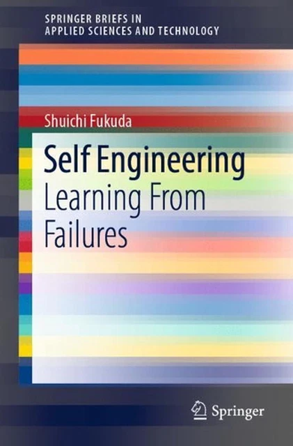 SELF ENGINEERING: LEARNING From Failures by Shuichi Fukuda (English ...
