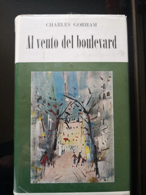 AL VENTO DEL BOULEVARD IL ROMANZO DI HONORE' DE BALZAC Charles Gorham ...