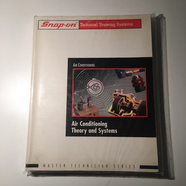 SNAP-ON TECHNICAL TRAINING Systems Air Conditioning Theory And Systems ...