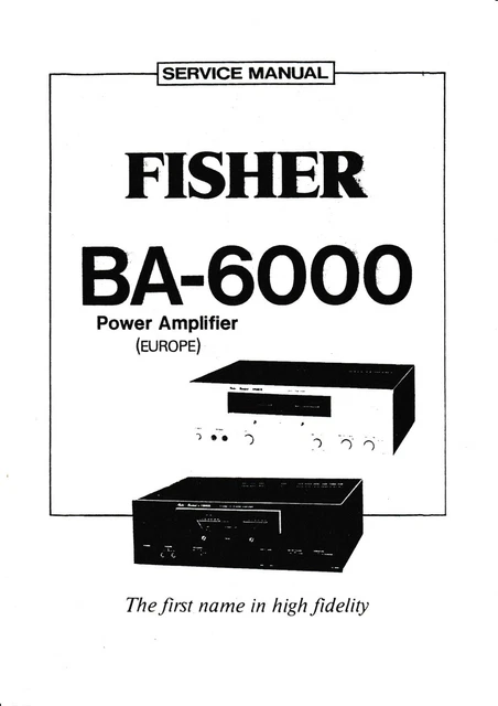 SERVICE MANUEL D'INSTRUCTIONS pour Fisher BA-6000 EUR 11,78 - PicClick FR