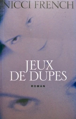 JEUX DE DUPES | Emmanuelle Delanoe-Brun Nicci French | état bon EUR 3 ...