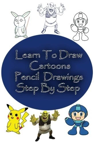 LEARN TO DRAW Cartoons Pencil Drawings Step By Step Pencil Drawing ...