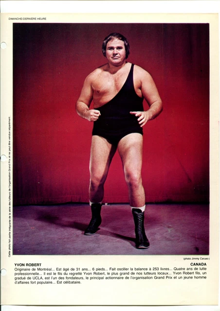 1973-83 DERNIERE HEURE Yvon Robert Wrestling Photo The French Canadian ...