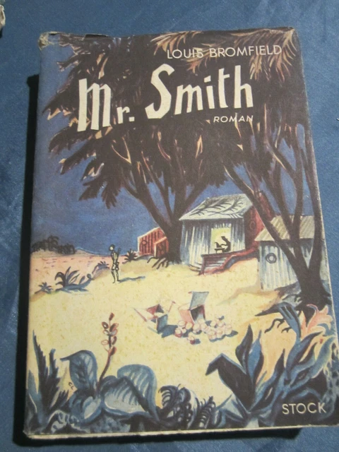 MR SMITH DE Louis BROMFIELD. STOCK, année 1952.1ère édition EUR 3,00 ...