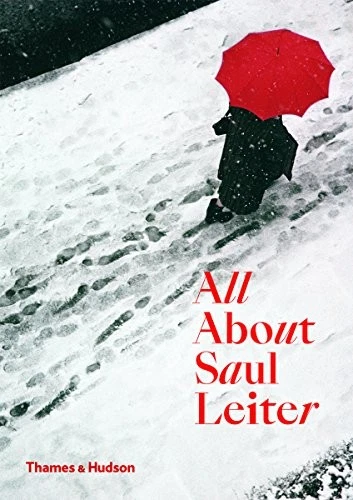 ALL ABOUT SAUL LEITER By Saul Leiter (Paperback) (9780500294536) £24.91 ...