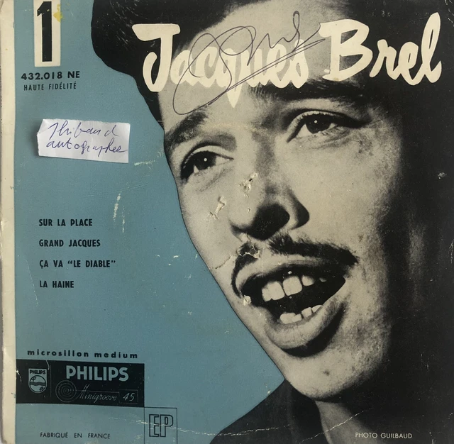 RARE CULTE JACQUES Brel 1er EP Philips La Haine AUTOGRAPHE dédicace ...