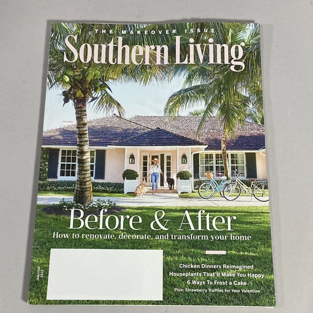 SOUTHERN LIVING MAGAZINE Jan Feb 2022 Before After Renovate Decorate ...