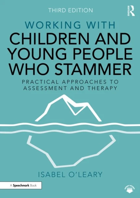 WORKING WITH CHILDREN and Young People Who Stammer by Isabel O'Leary ...