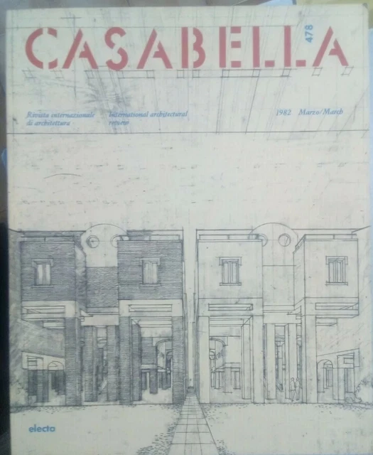 RIVISTA INTERNAZIONALE D'ARCHITETTURA CASABELLA n.478 (marzo 1982) EUR ...