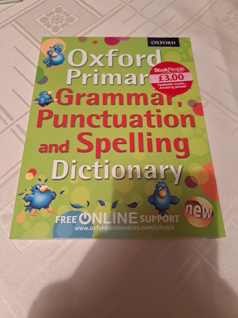 OXFORD PRIMARY GRAMMAR, Punctuation and Spelling Dictionary by Oxford ...