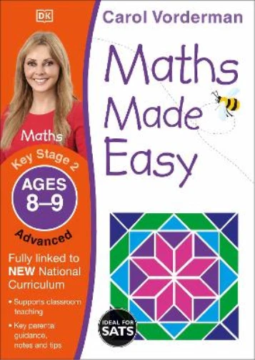 CAROL VORDERMAN MATHS Made Easy: Advanced, Ages 8-9 (Key Stage 2 ...