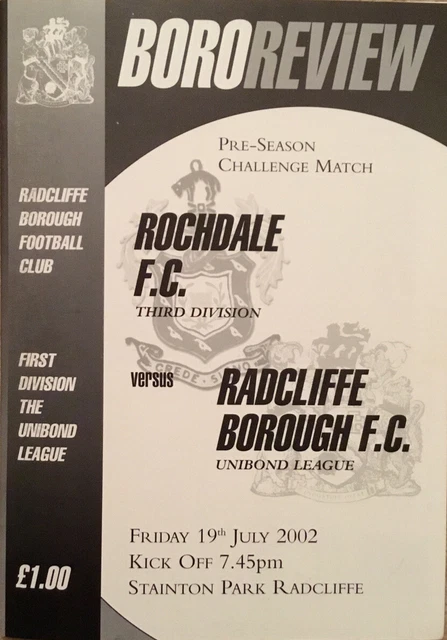 RADCLIFFE BOROUGH V ROCHDALE in a PRE-SEASON CHALLENGE MATCH on 19th ...