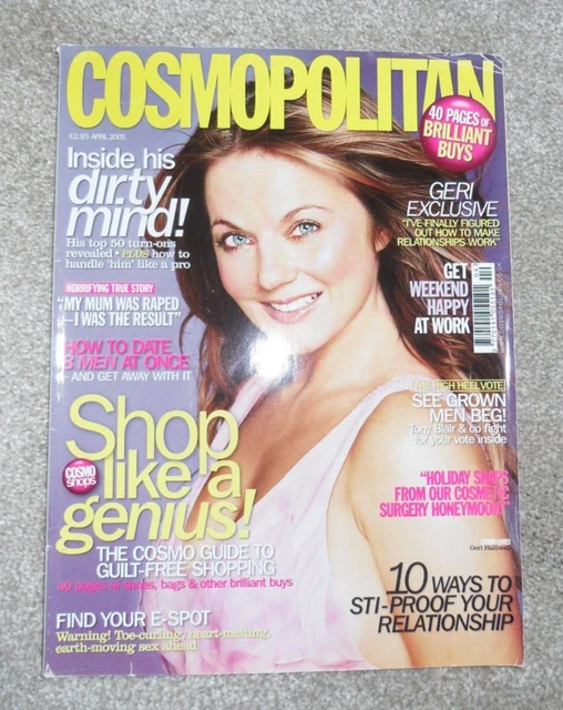 UK MAGAZINE FULL size Cosmopolitan COSMO April 2005 Geri Halliwell £22. ...