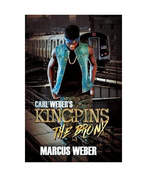 CARL WEBER'S KINGPINS: The Bronx, Marcus Weber EUR 13,64 - PicClick FR