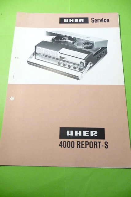 SERVICE MANUEL D'INSTRUCTIONS Uher 4000 REPORT-S, Original EUR 29,44 ...
