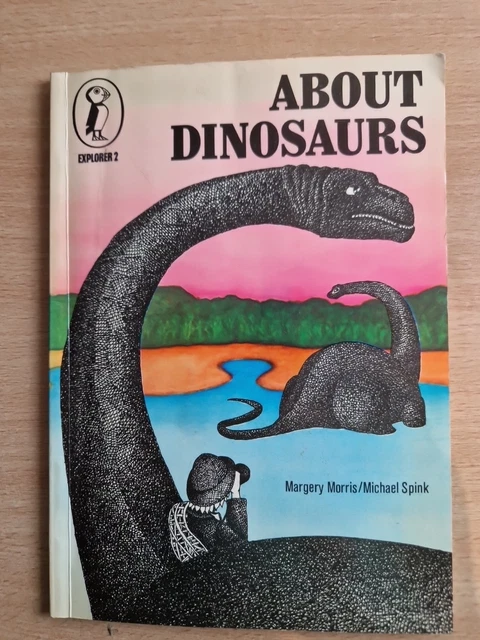 VINTAGE ABOUT DINOSAURS (Puffin Explorer 2) By Margery Morris/Michael ...