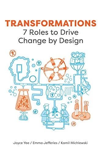 TRANSFORMATIONS: 7 RÔLES Pour Lecteur Change par Design Joyce Yee ,Ma Jefferies, EUR 36,44 ...